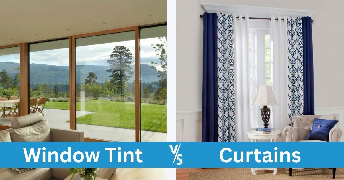 Window Tint vs. Curtains: Best Choice for Privacy & Heat